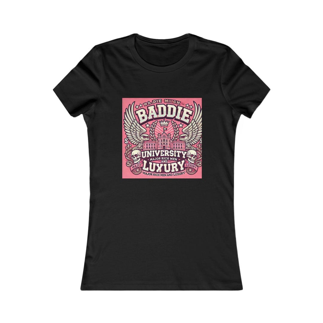 The baddie University Inpired Women's Favorite Tee - Etsy