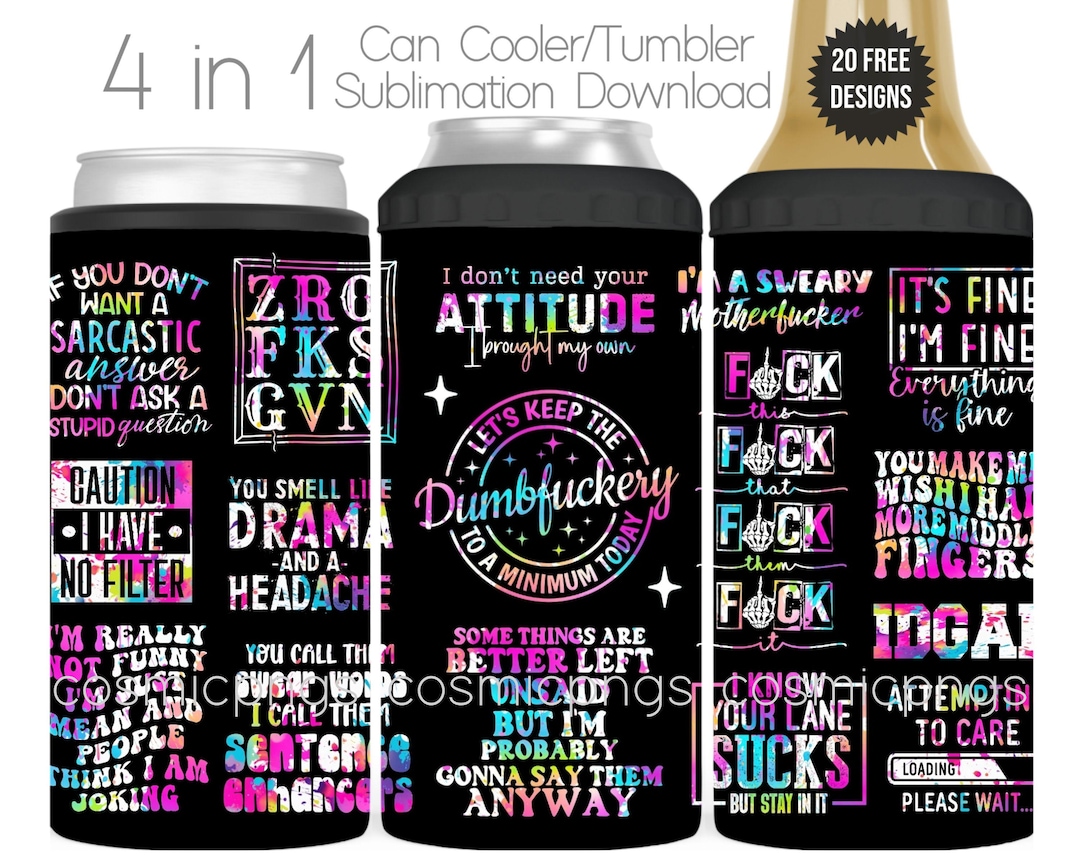 Funny Sarcastic Quotes Can Cooler Sublimation Wrap 4-in-1 Design ...