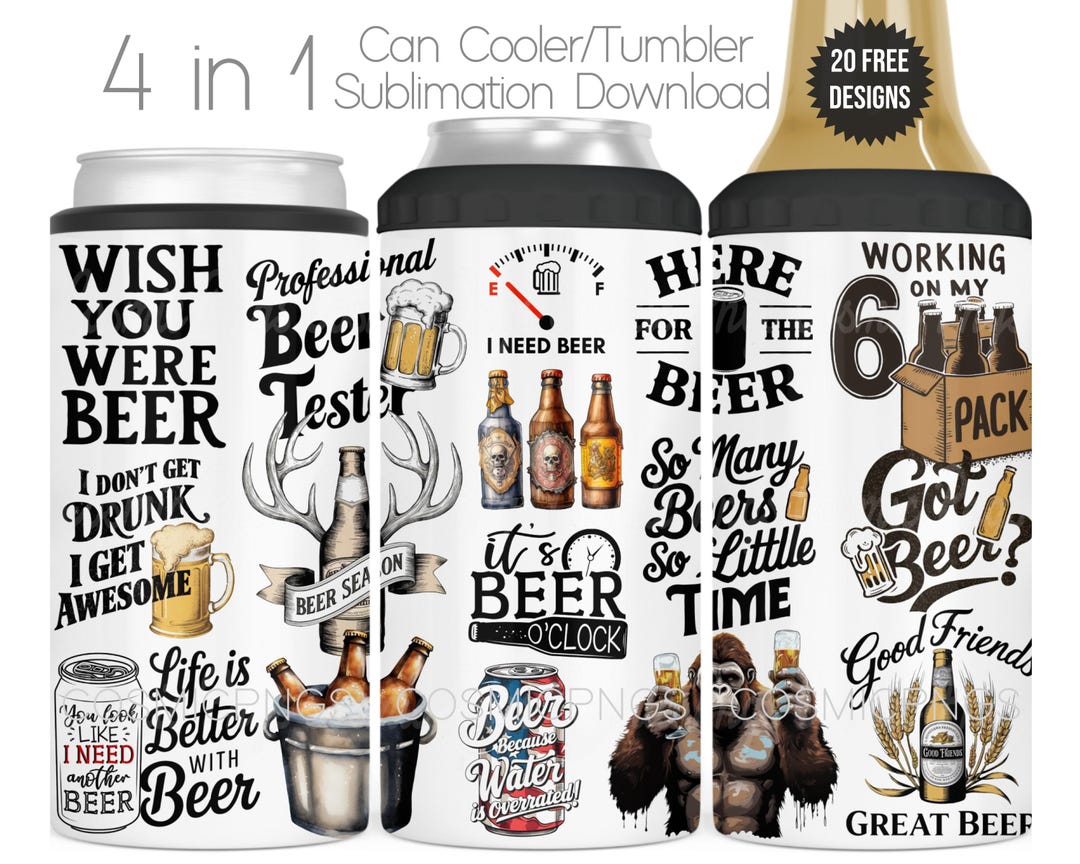 Funny Beer Quotes Can Cooler Sublimation Wrap PNG (digital Download ...