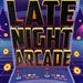 Personalized Late Night Arcade Poster Sign Man Cave Basement Game Room ...