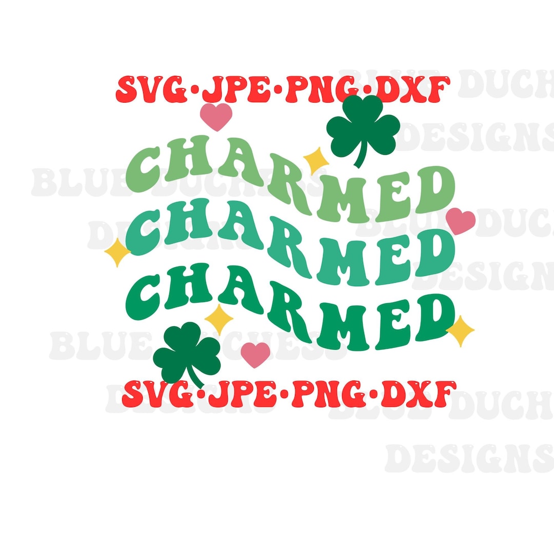 Charmed,svg,digital Download,png,clip Art,cutting File, Clover, St ...