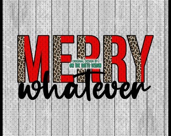 Merry Whatever Png - Etsy