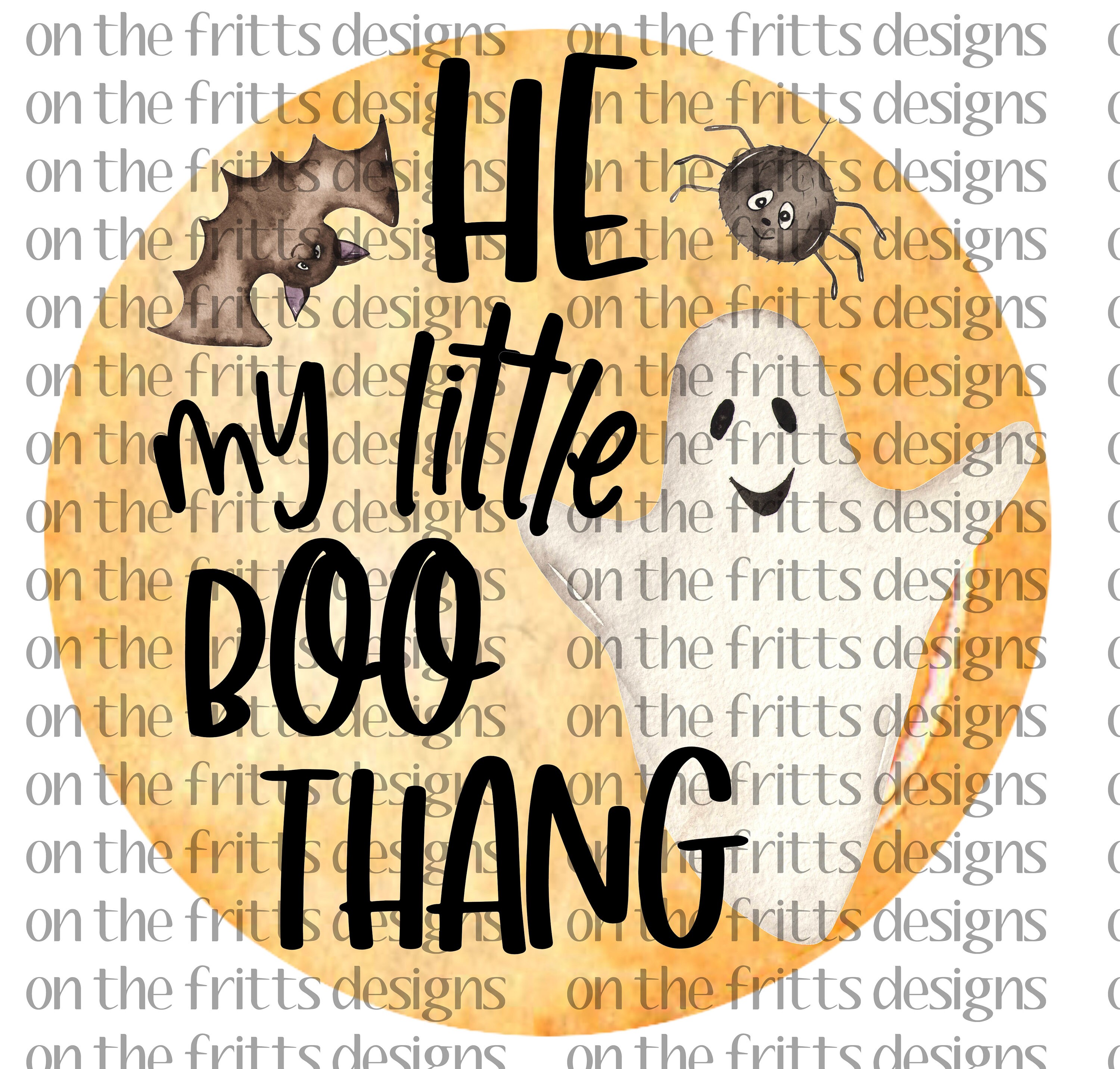 He my little boo thang Digital Design Sublimation Design | Etsy