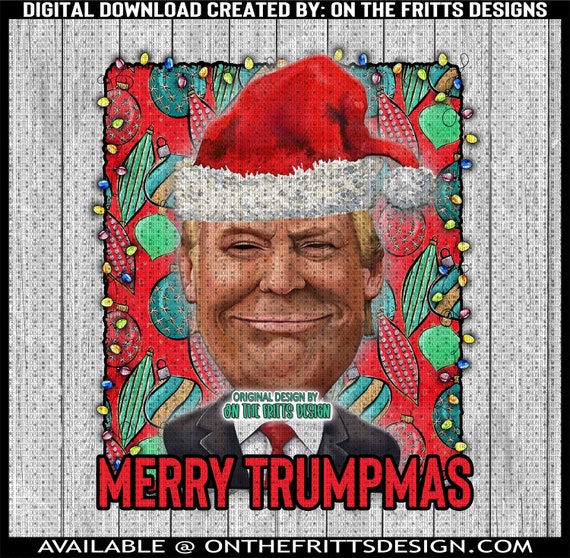 Merry Trumpmas Design Sublimation Design Digital Download - Etsy