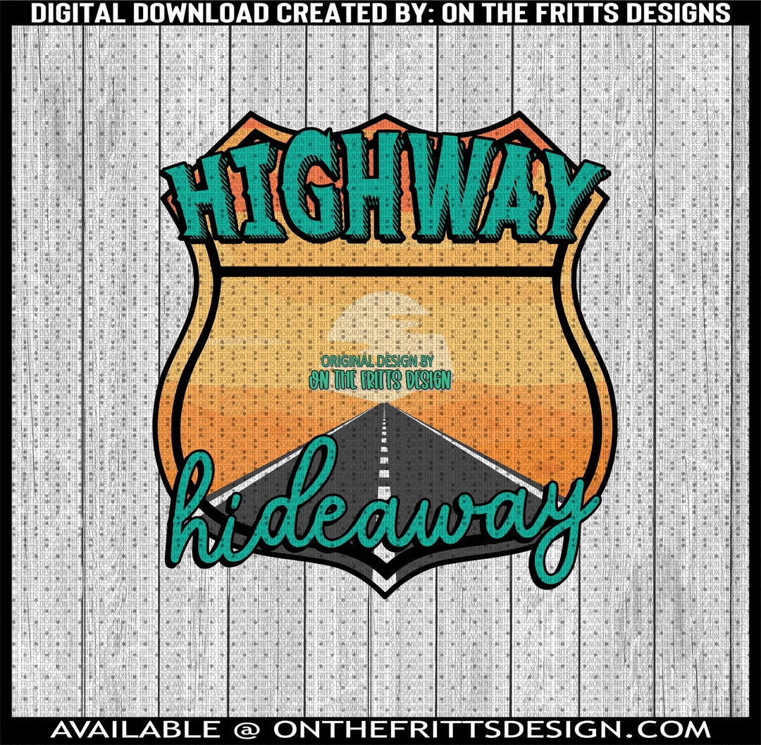 Highway Hideaway PNG Desert/western Design Digital Download Print and ...