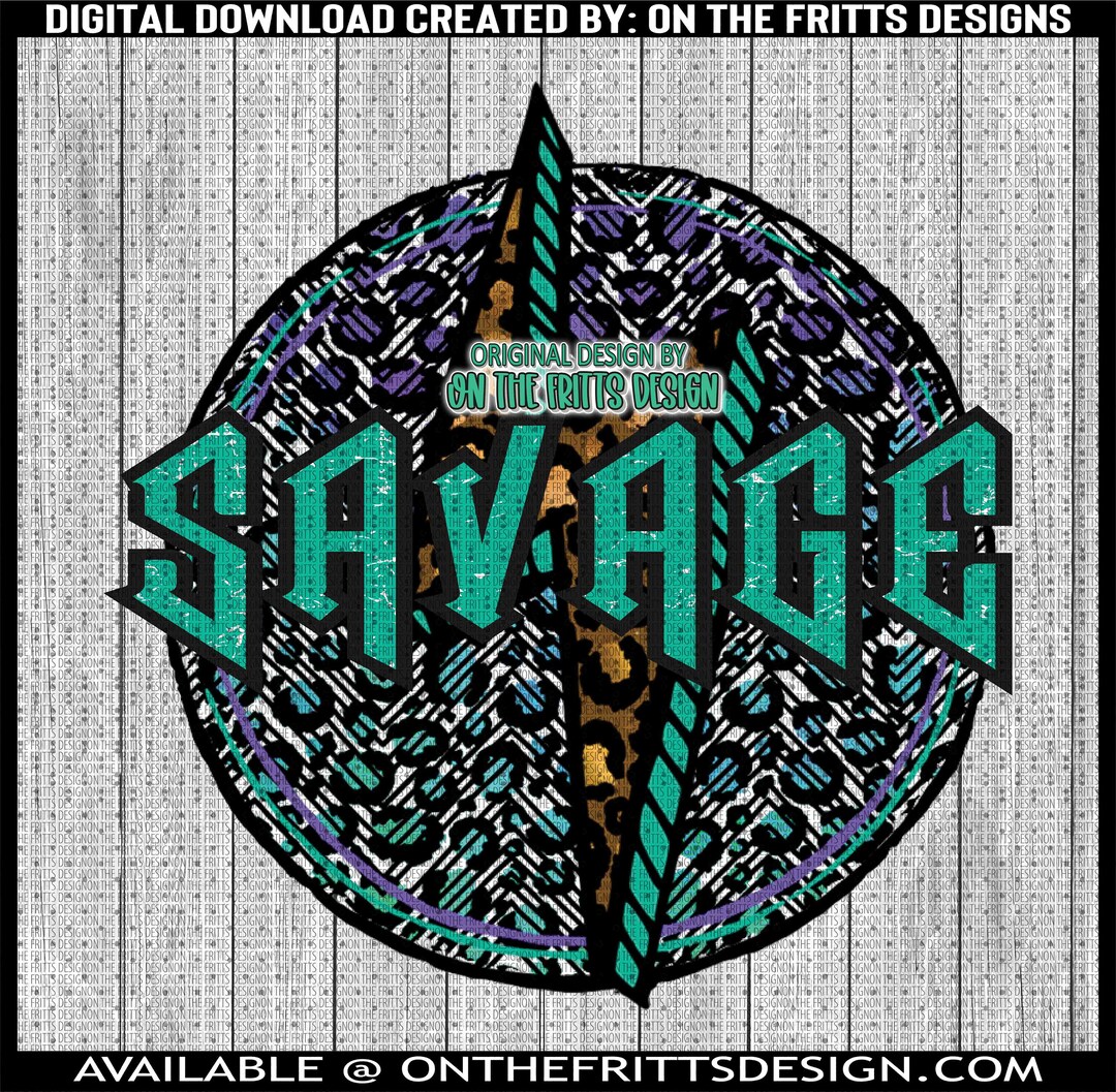 Savage Digital Design Sublimation Design Digital Download PNG File ...