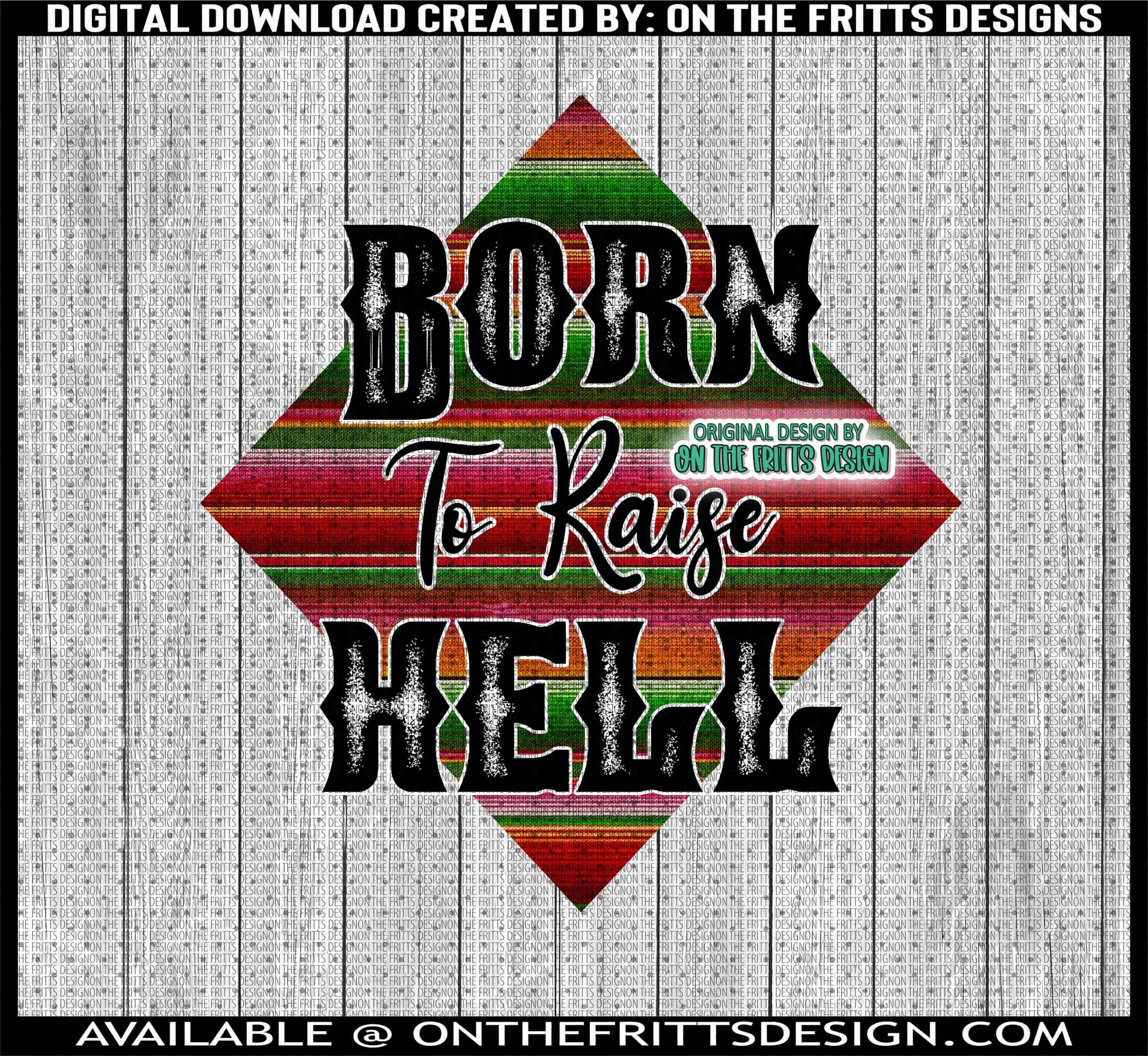 Born to Raise Hell PNG Sublimation Designs Download Digital - Etsy