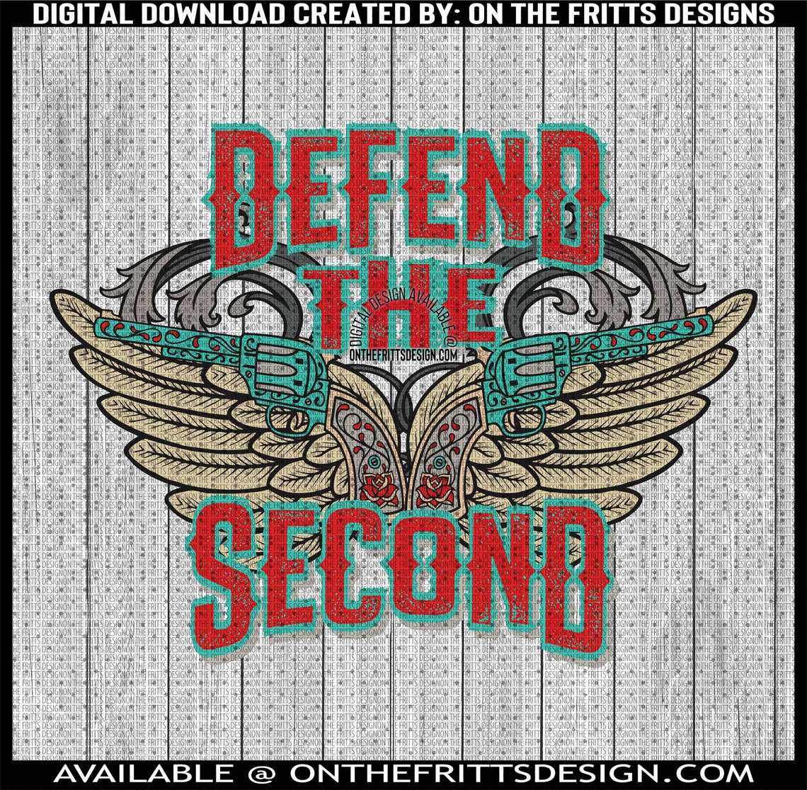 Defend the Second Digital Design Sublimation Design | Etsy