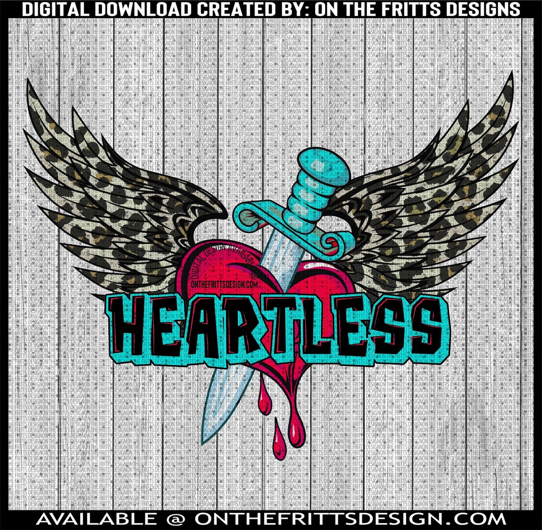 Heartless Digital Download Sublimation Design Digital Download PNG File ...
