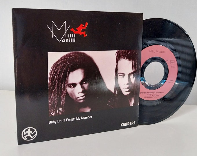 Milli Vanilli Baby Don't Forget My Number Original Record 7' Vinyl 45T ...