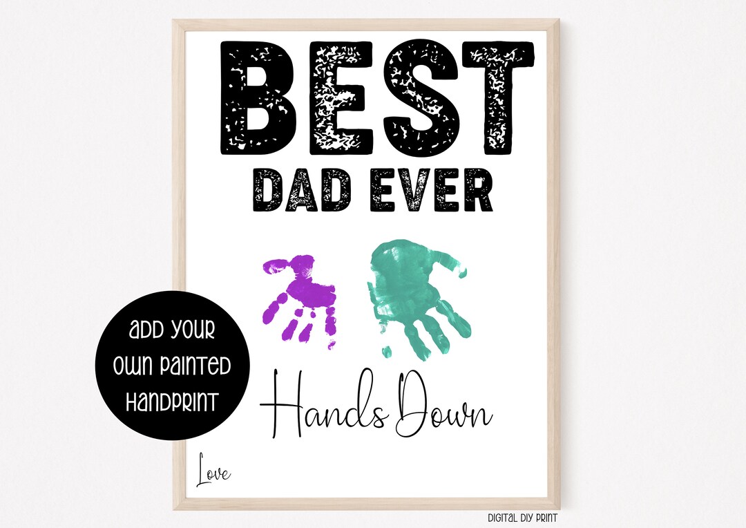FATHERS DAY GIFT, Fathers Day Diy Craft Print, Digital Download, Best ...
