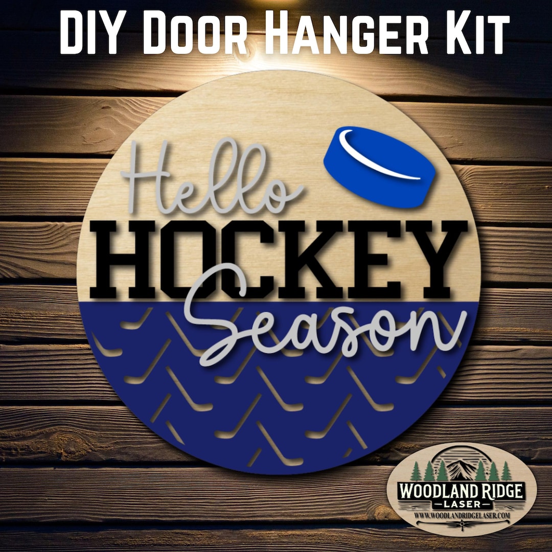 Hockey Season DIY Door Hanger Kit | Hockey Door Sign | Laser Cut Wood ...