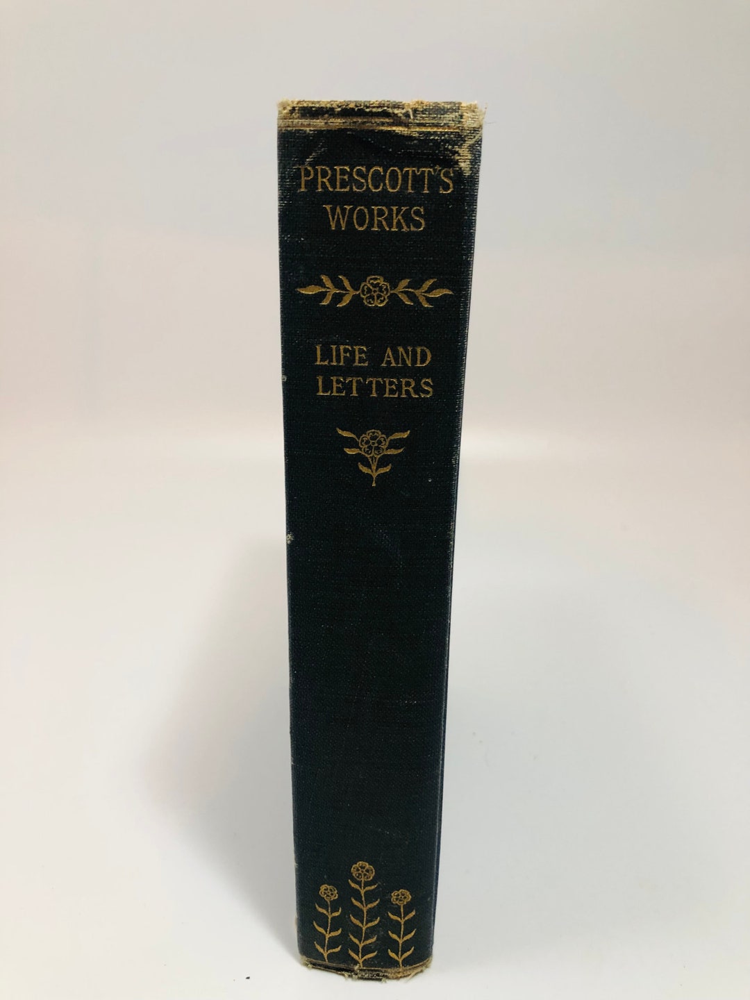 The Complete Works of William H. Prescott and the Life of Prescott by ...