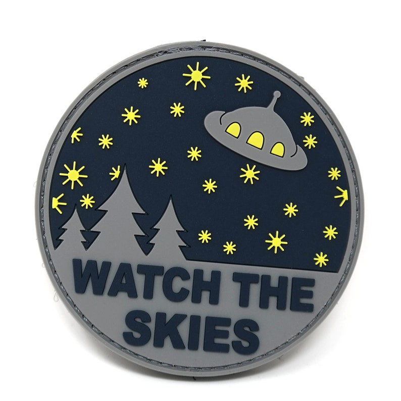 Watch the Skies PVC Rubber Morale Patch Funny Tactical Patch - Etsy