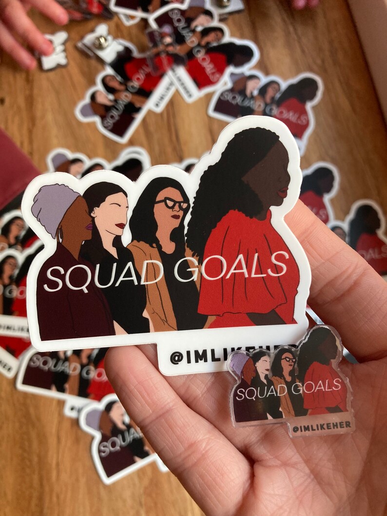 Squad Goals Acrylic Pin & Sticker - Etsy UK
