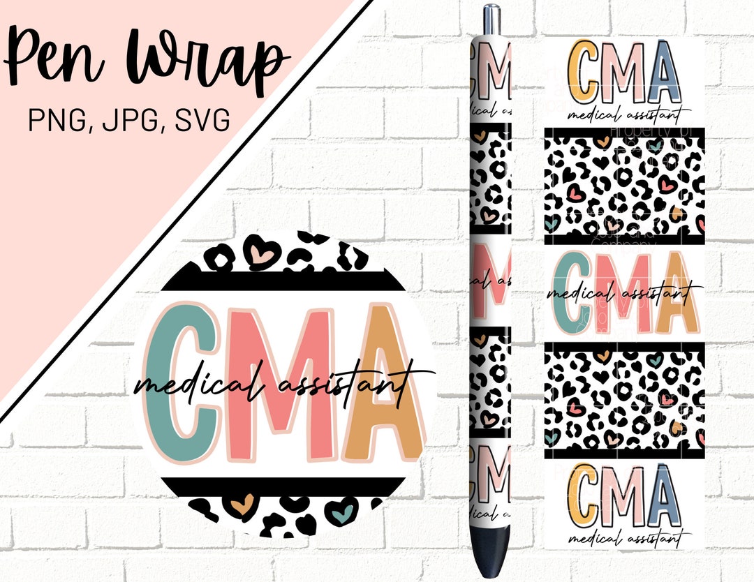 CMA Pen Wraps, Certified Medical Assistant Pen Wrap, Nurse's Pen Wrap ...