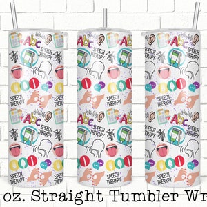 Speech Therapy Tumbler Wrap, Speech Therapist Tumbler Wrap, Tumbler ...