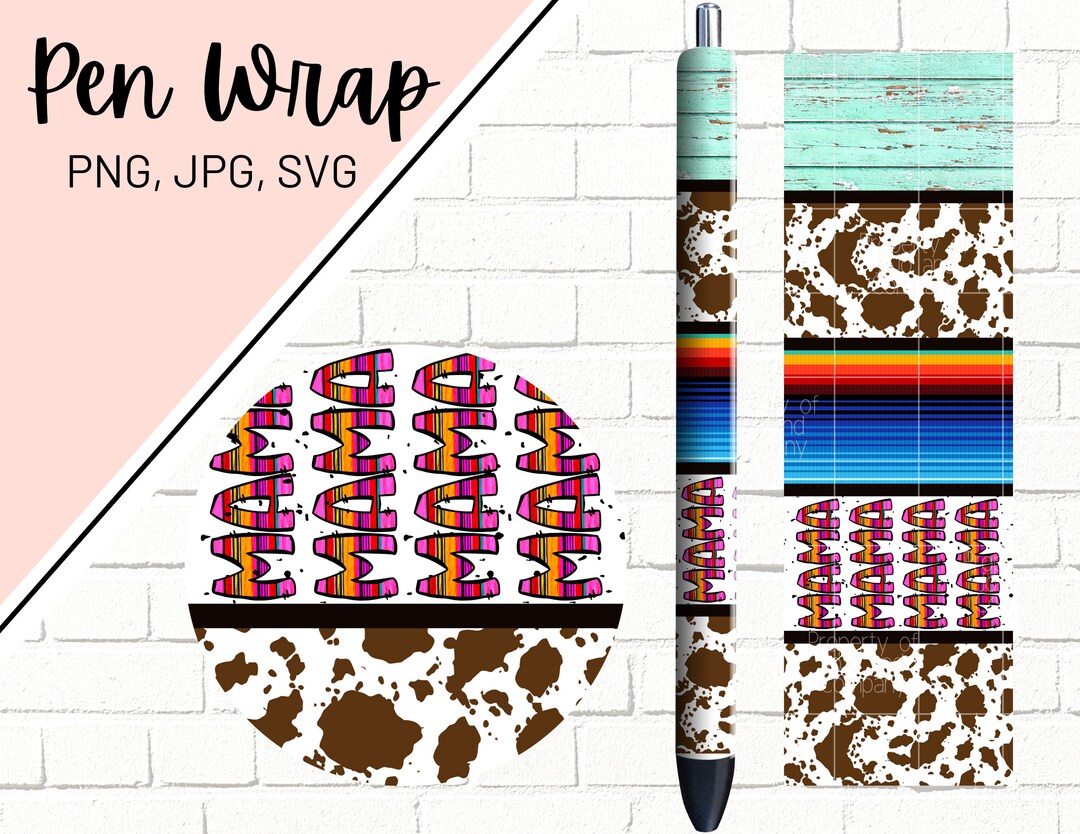 Cow Print Pen Wrap, Serape Pen Wrap, Mama Pen Wrap, Glitter Pen Wraps ...