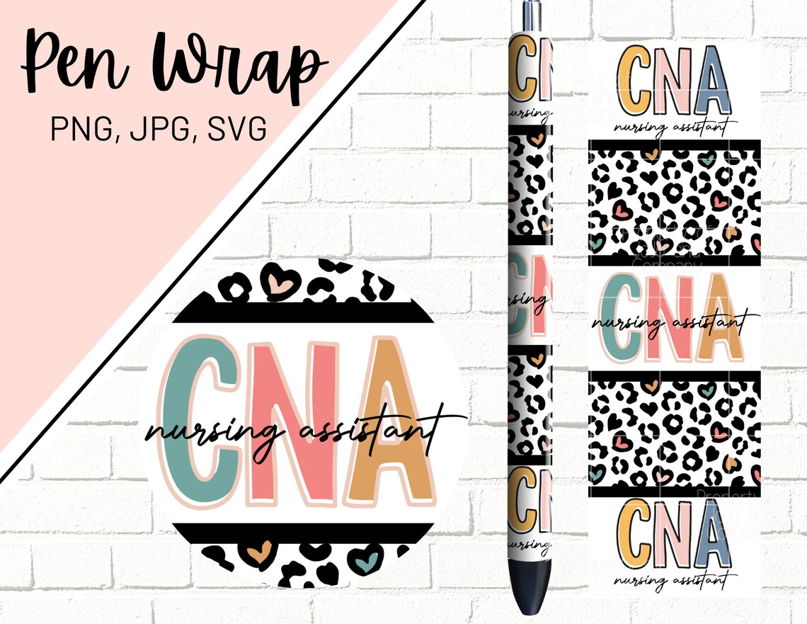 CNA Pen Wraps, Certified Nursing Assistant Pen Wrap, Nurse's Pen Wrap ...