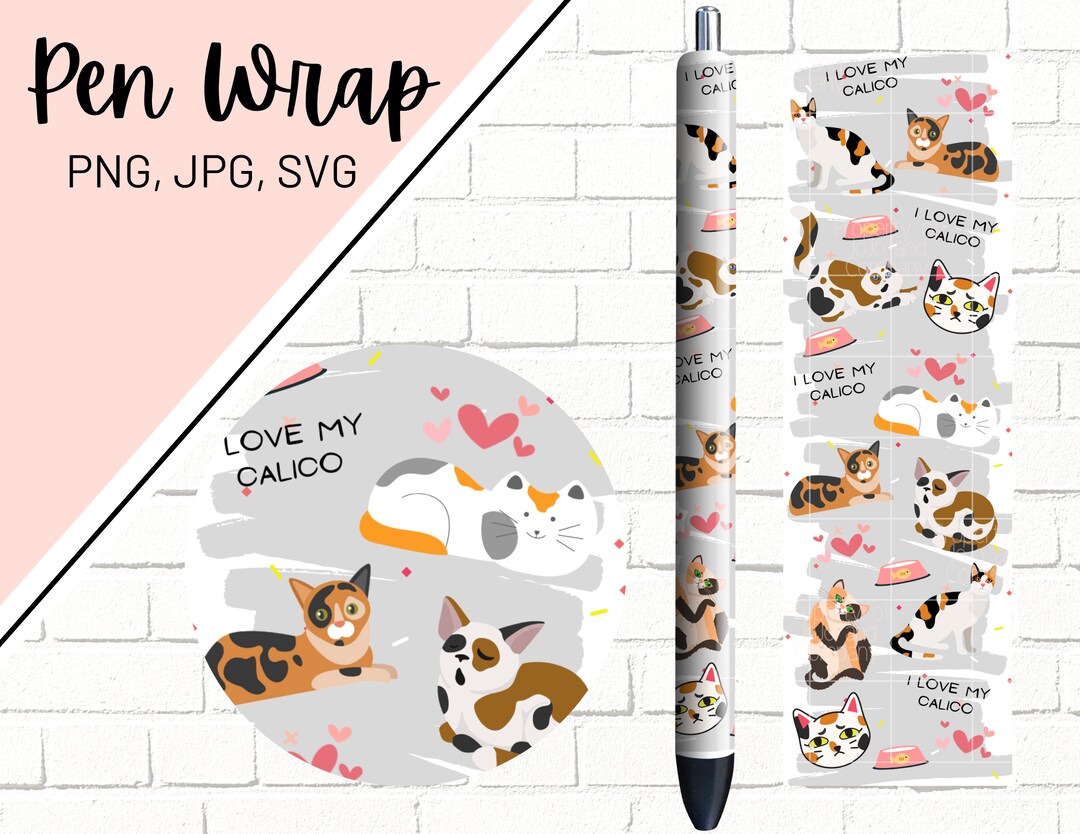 Calico Cat Pen Wraps, Cat Pen Wrap, Glitter Pen Wraps, Calico Cat Pen ...