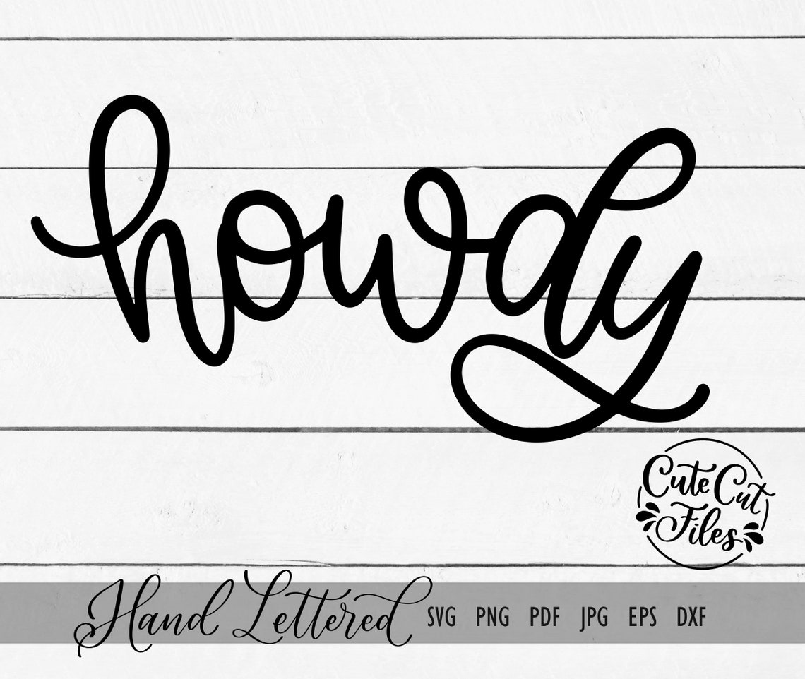 Howdy SVG PNG Curved Howdy SVG Rounded Howdy Svg Howdy - Etsy