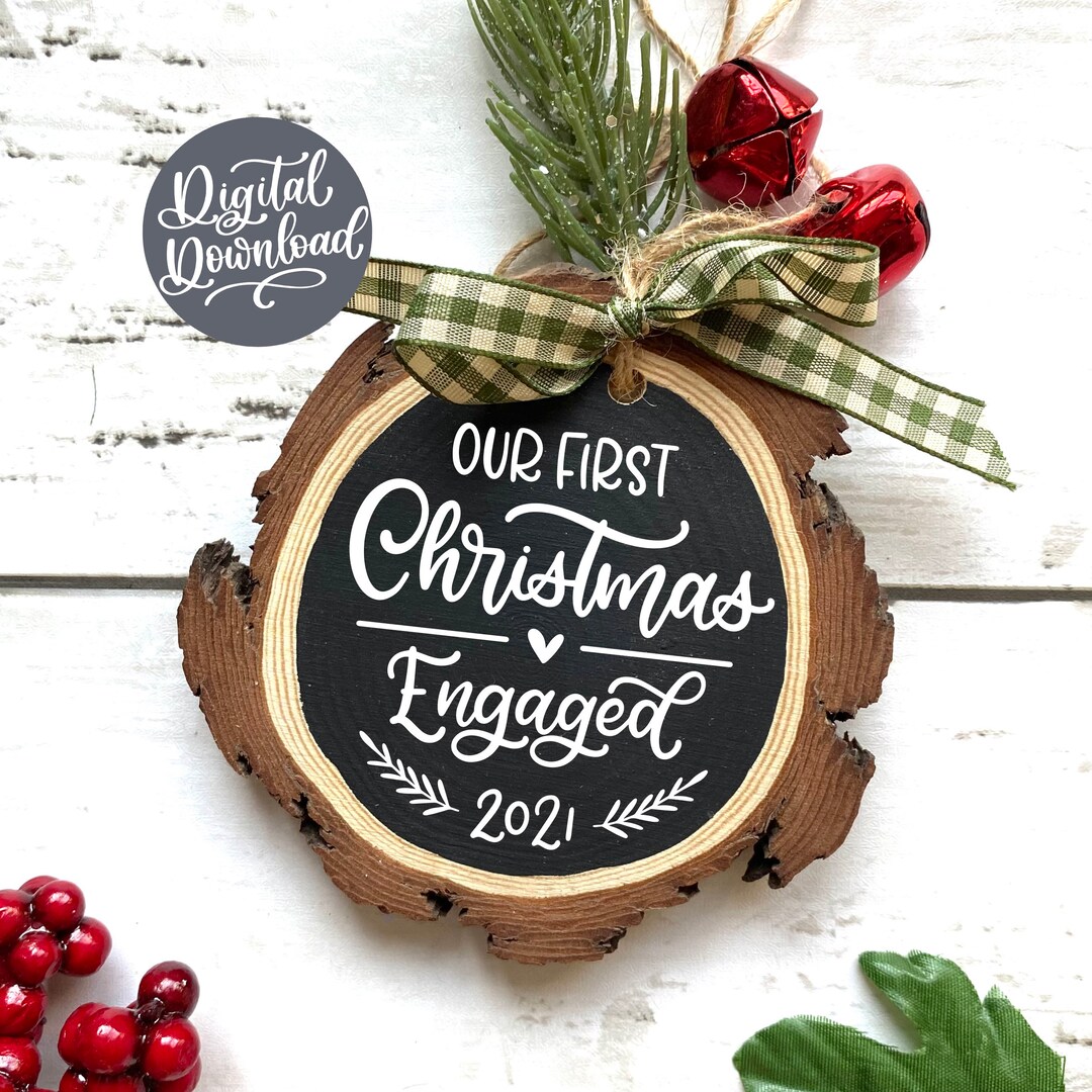 Engaged 2021 SVG PNG DXF Our First Christmas Engaged Svg Getting ...