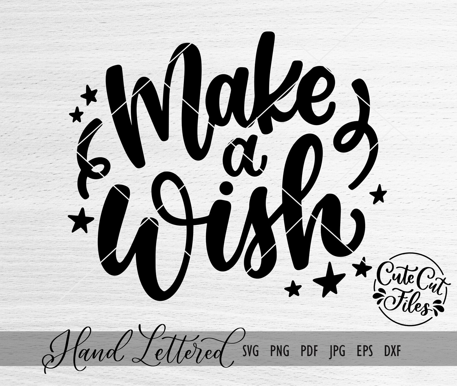 Make a Wish SVG PNG DXF | Birthday Svg | Happy Birthday Cut File ...