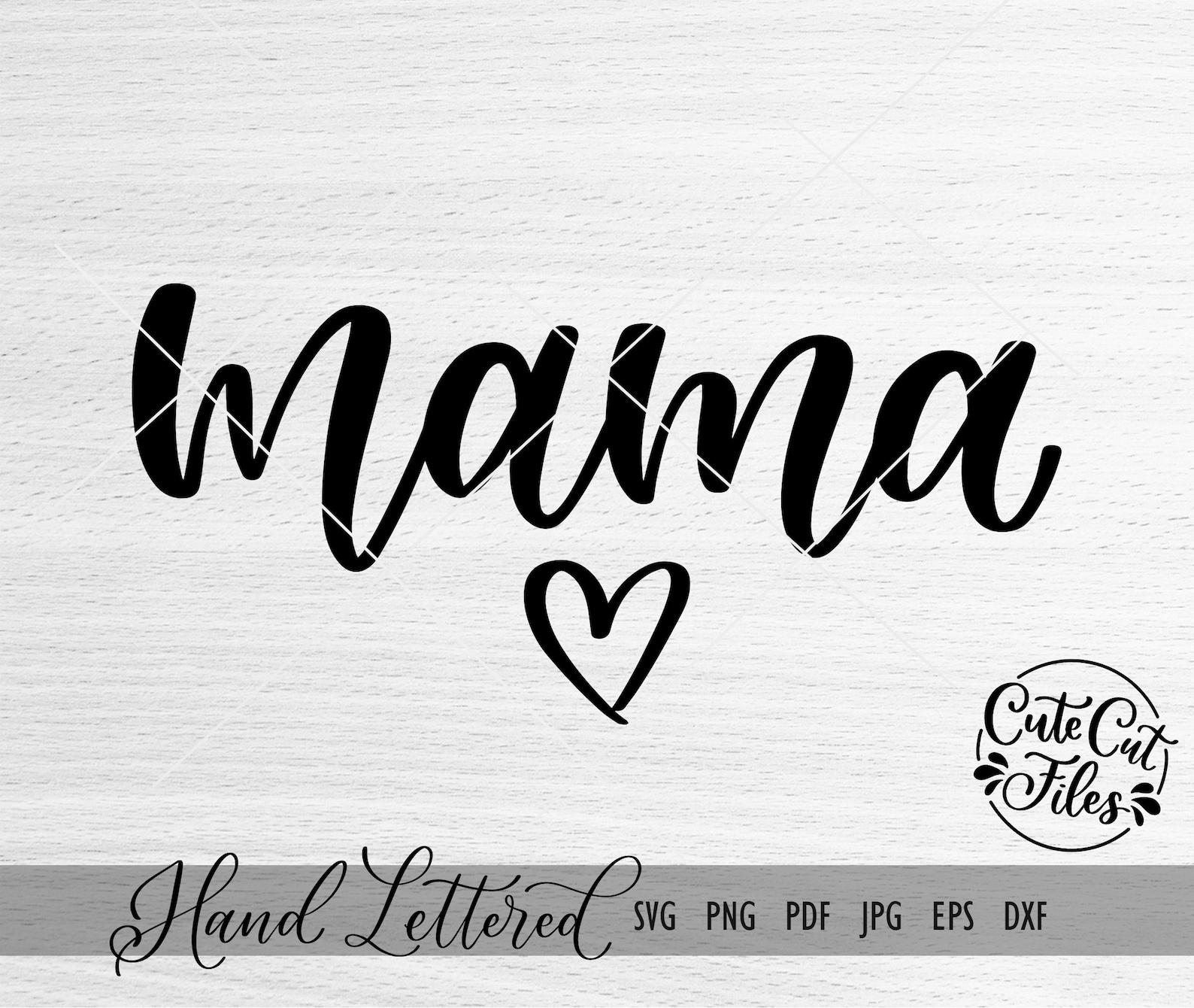 Mama Svg Png Dxf Mama Shirt Svg Hand Lettered Mama Svg Etsy