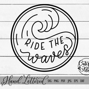 Ride the Waves SVG PNG DXF | Summer Svg | Summer Shirt Svg | Beach ...