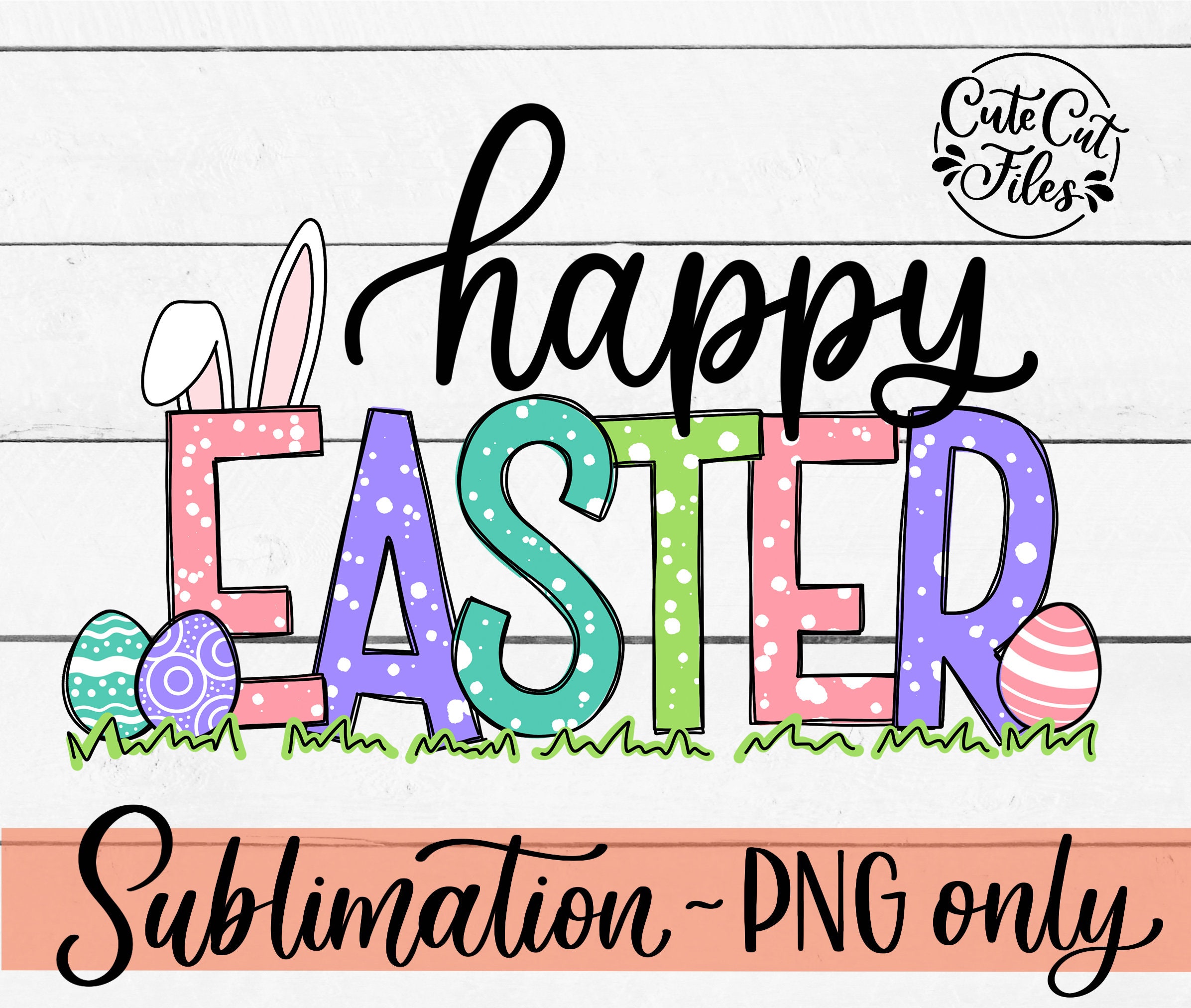 Happy Easter Sublimation PNG | Happy Easter Shirt PNG | Easter ...