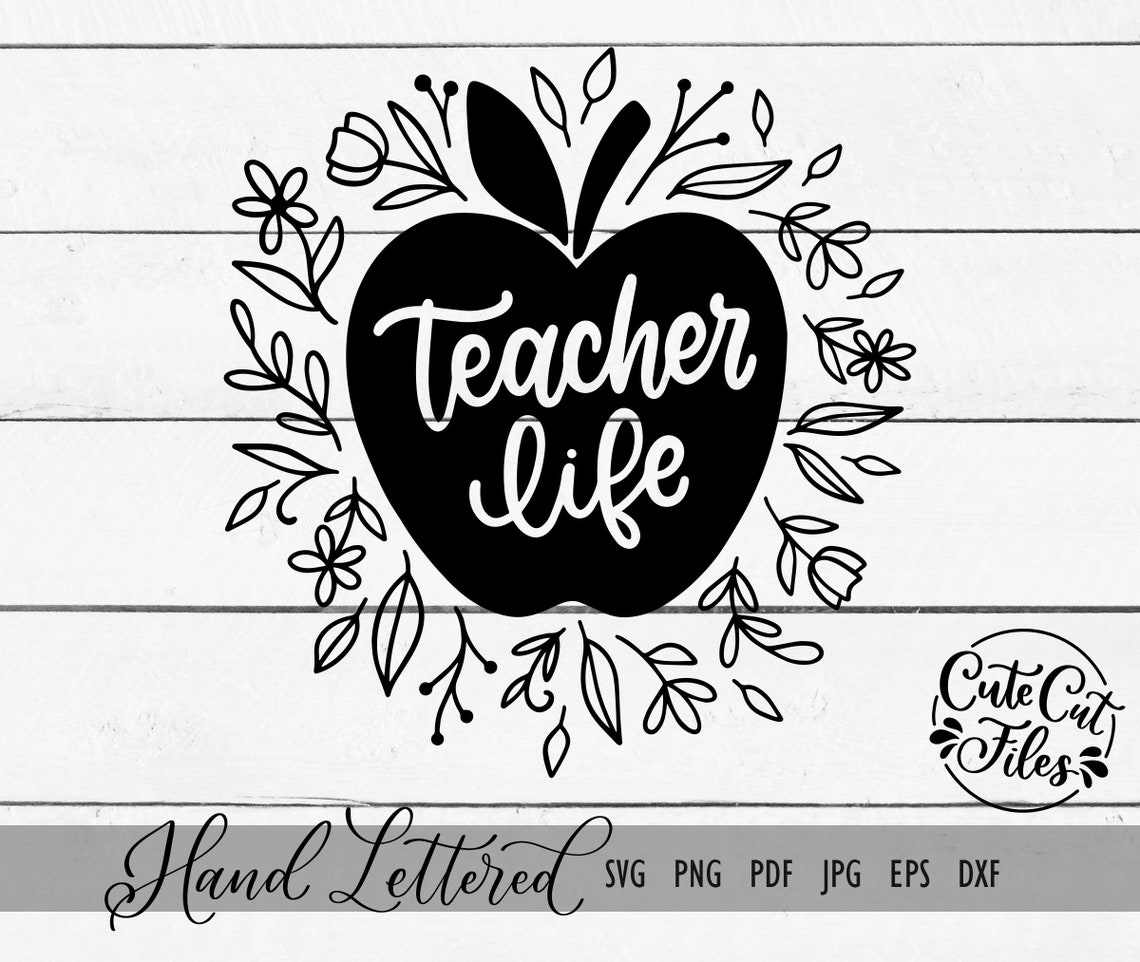 Teacher Life SVG PNG | Teacher Shirt SVG | Teacher Cut File | Apple Svg ...