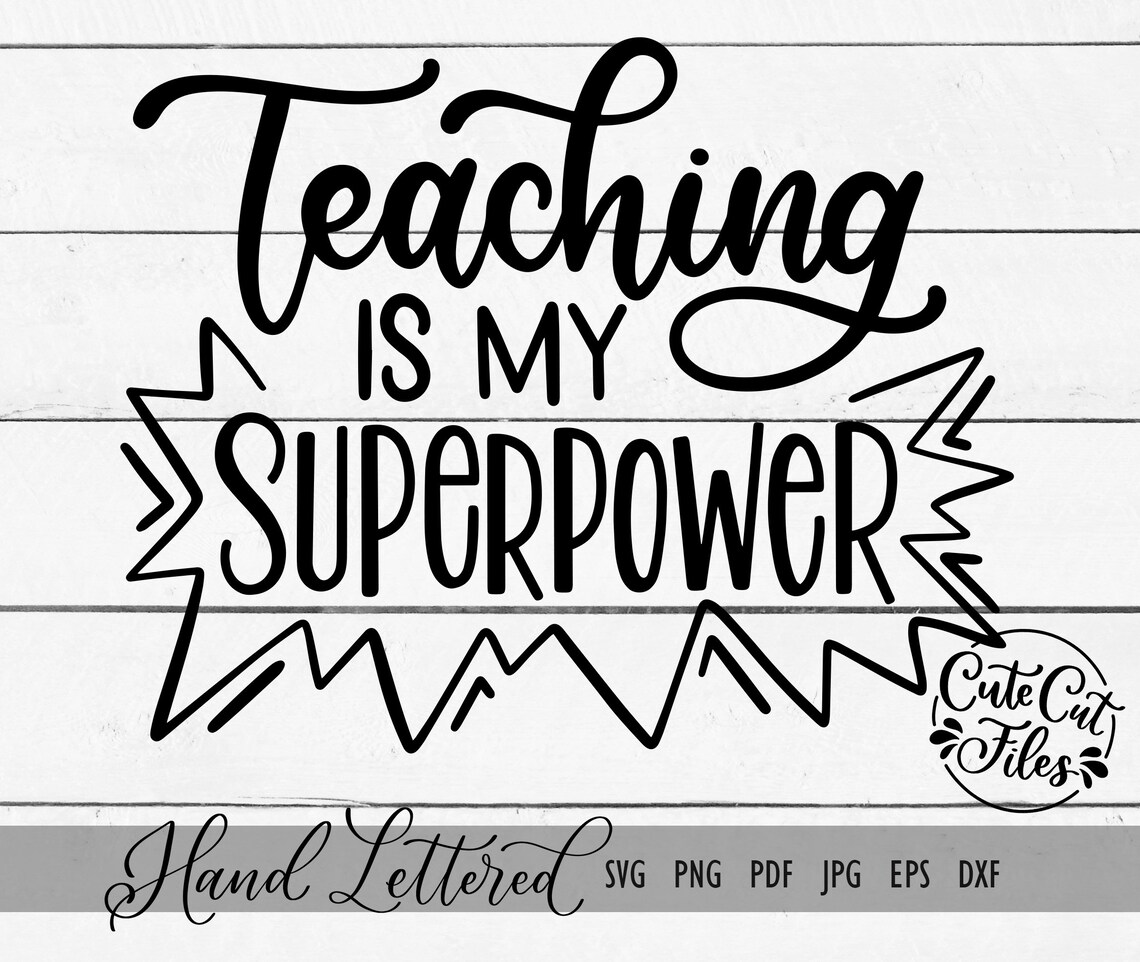 Teaching is My Superpower SVG PNG Teacher Life Svg Teacher - Etsy