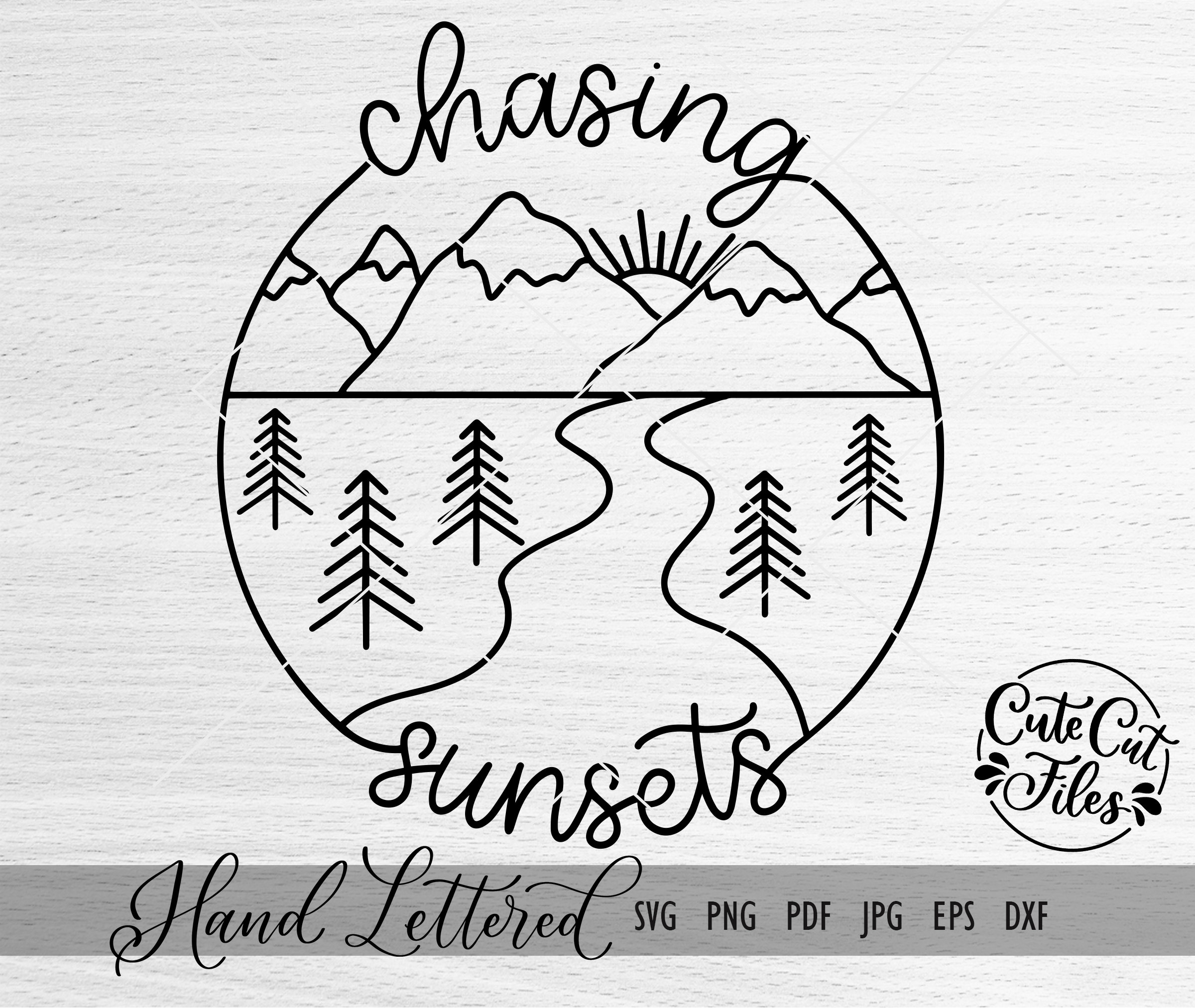 Chasing Sunsets SVG PNG DXF Camping Cut File Summer Cut - Etsy