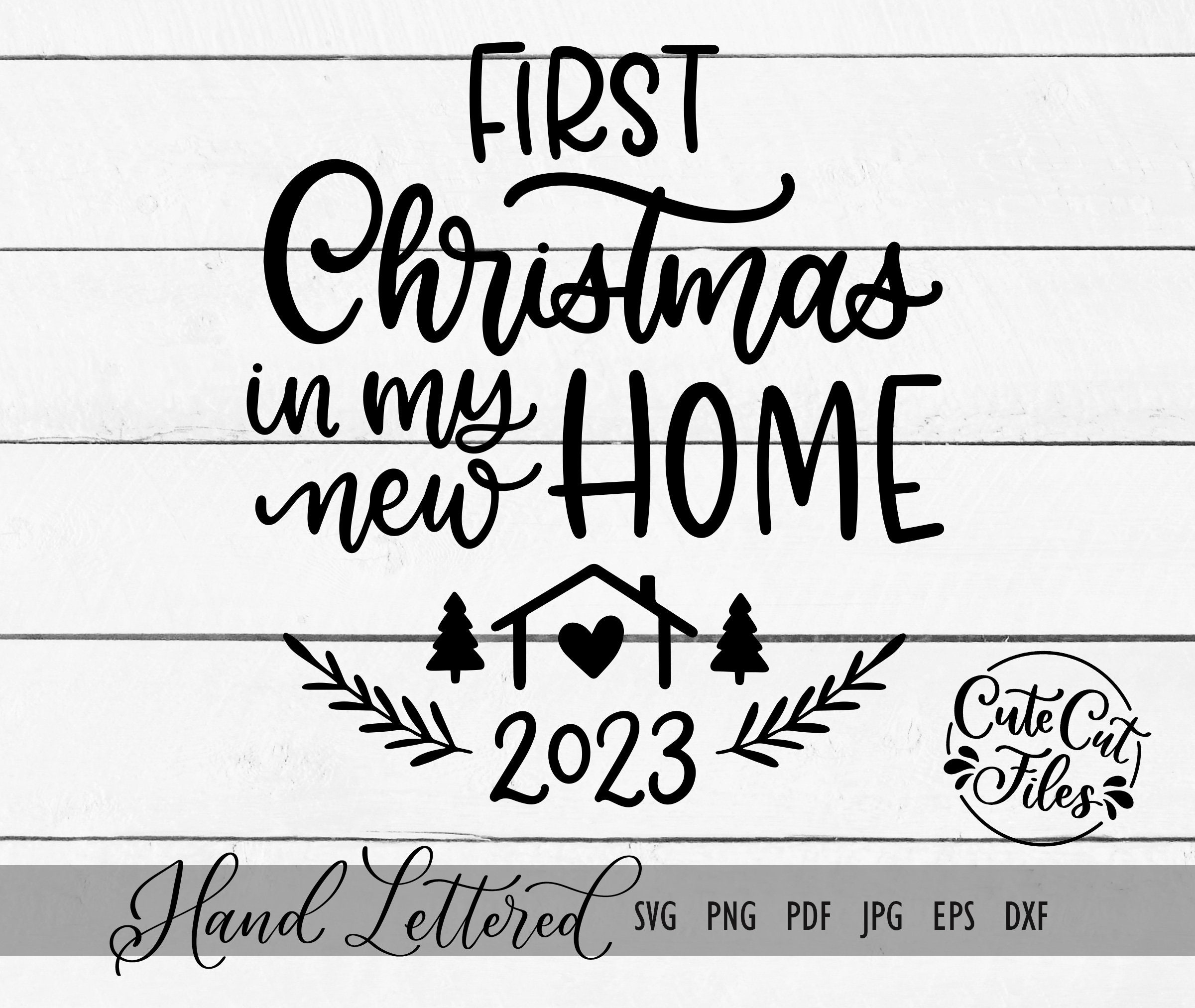 First Christmas in My New Home 2023 SVG PNG DXF | First Home Ornament ...