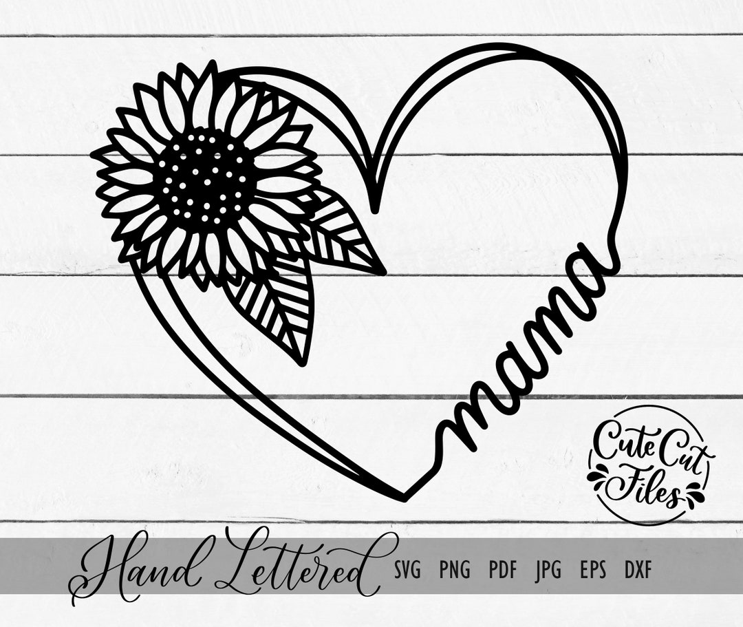 Mama Sunflower Heart SVG PNG | Mama Heart Svg | Mama Heart Cut File ...