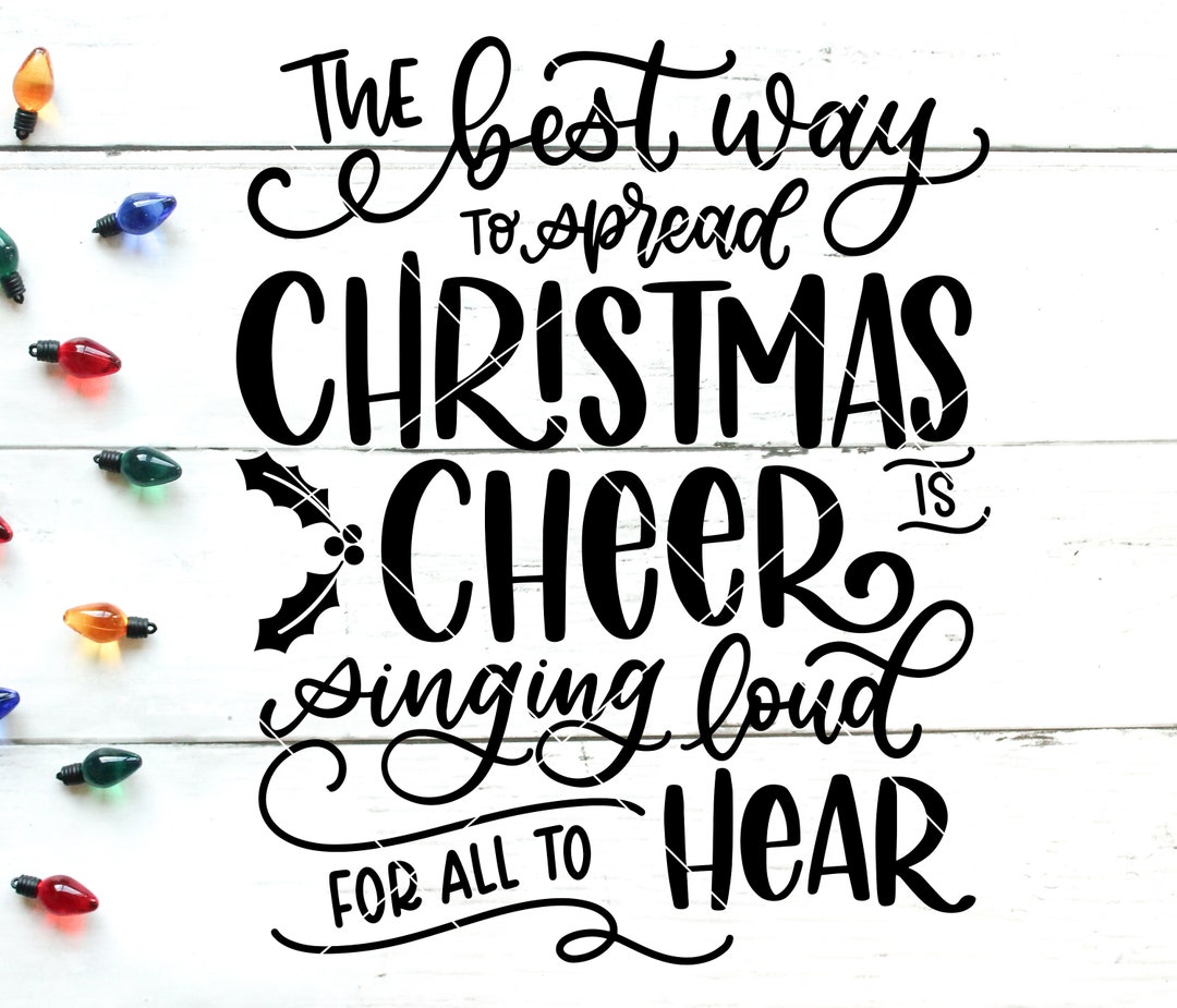 The Best Way To Spread Christmas Cheer Svg Png Dxf Elf Cut File Buddy
