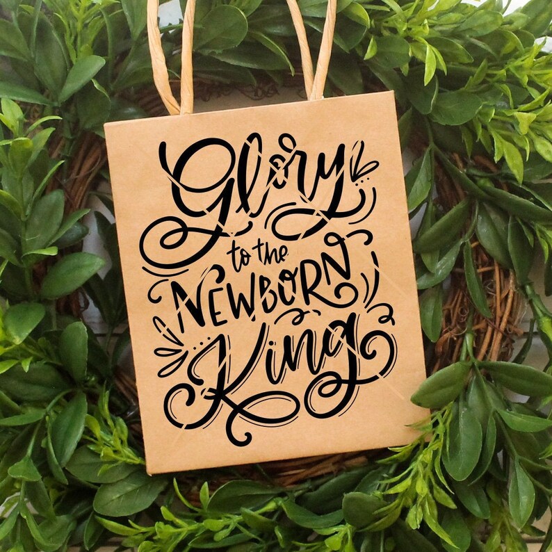 Glory to the Newborn King SVG | Christmas Cut File (digital Download ...