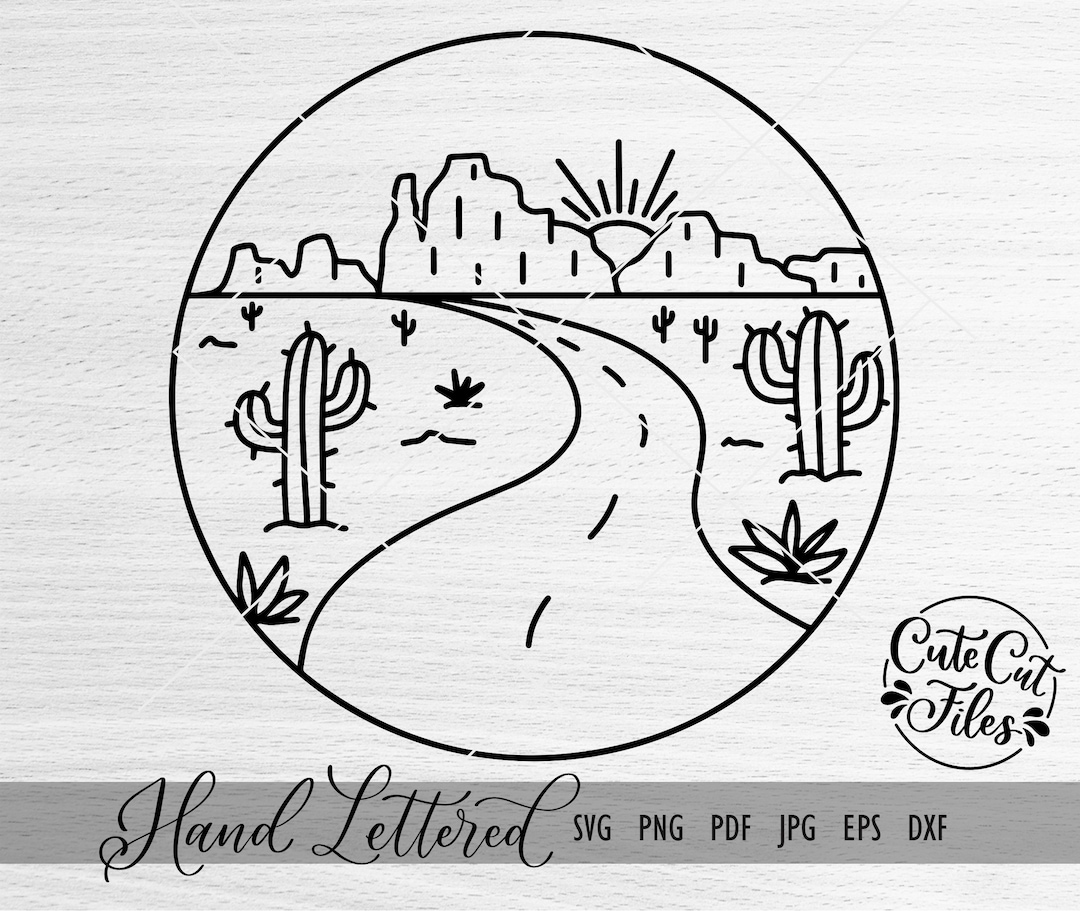 Round Desert Scene SVG PNG DXF | Adventure Awaits Svg | Desert ...
