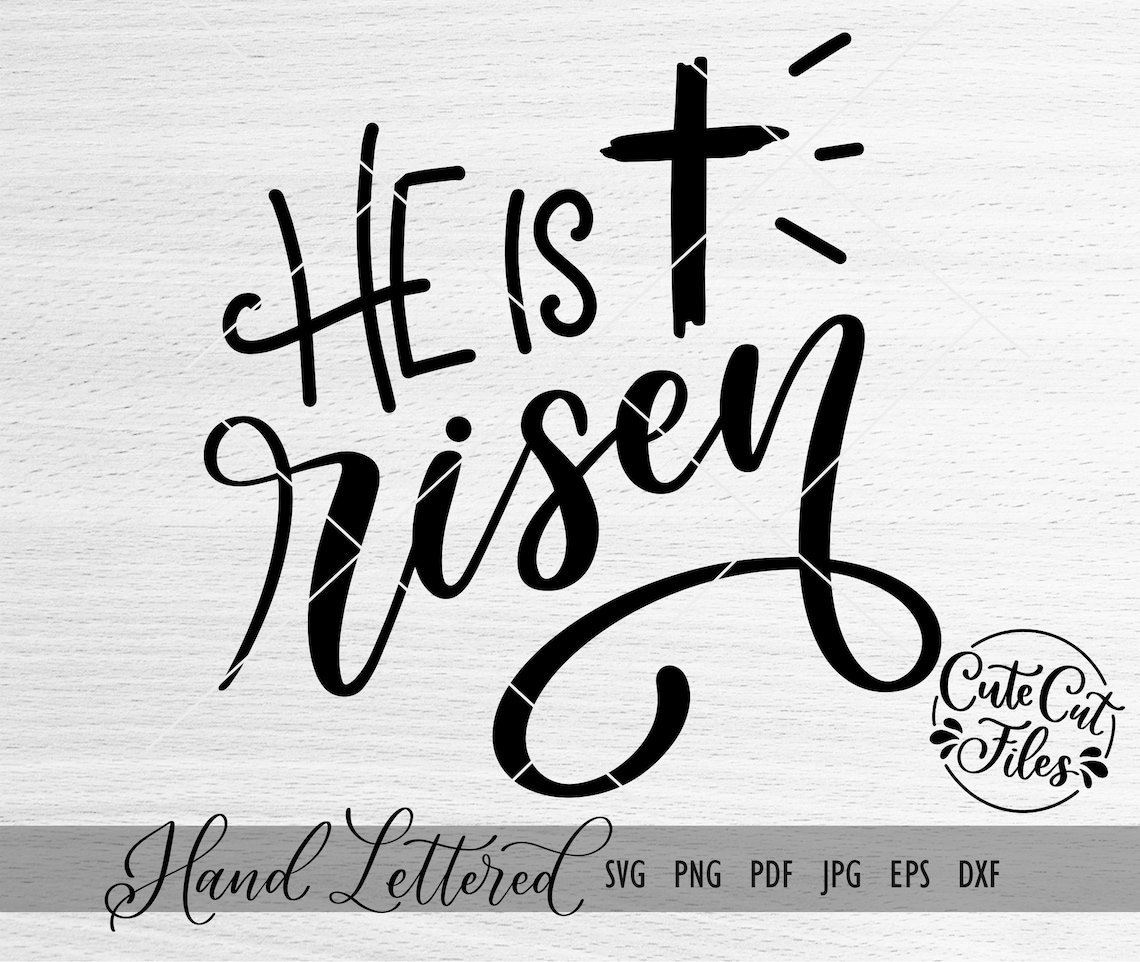 He is Risen SVG Easter SVG Happy Easter SVG Easter Cut | Etsy