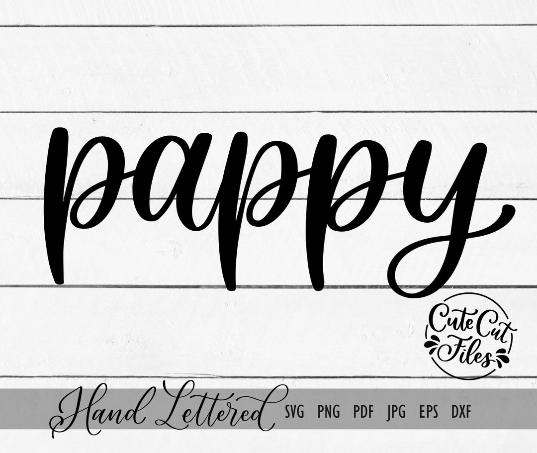 Pappy SVG PNG | Pappy Cut File | Pappy Shirt Svg | Grandpa SVG ...