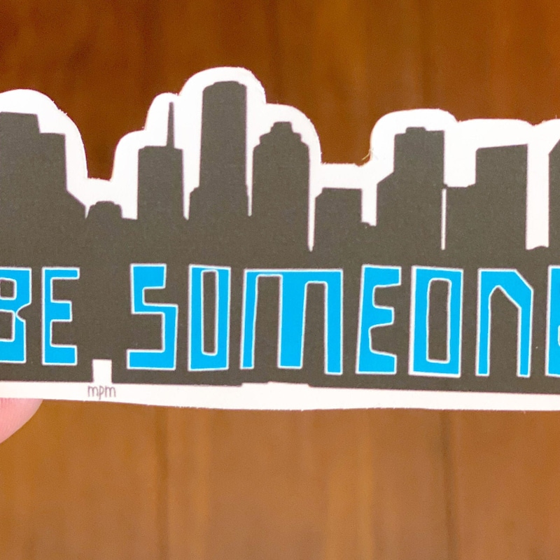 Houston Be Someone - Etsy