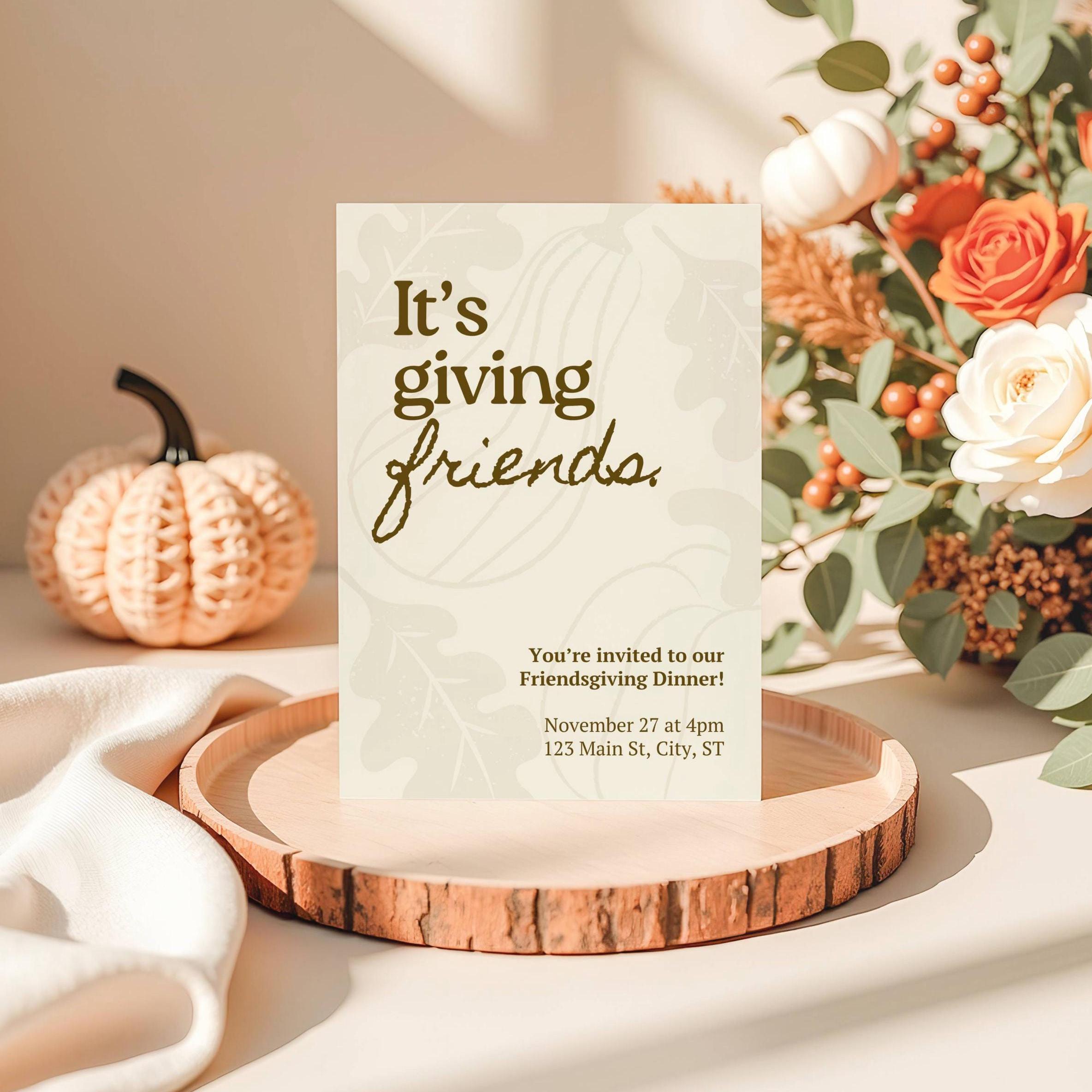 Funny Friendsgiving Invitation: It's Giving Friends Invite Canva ...