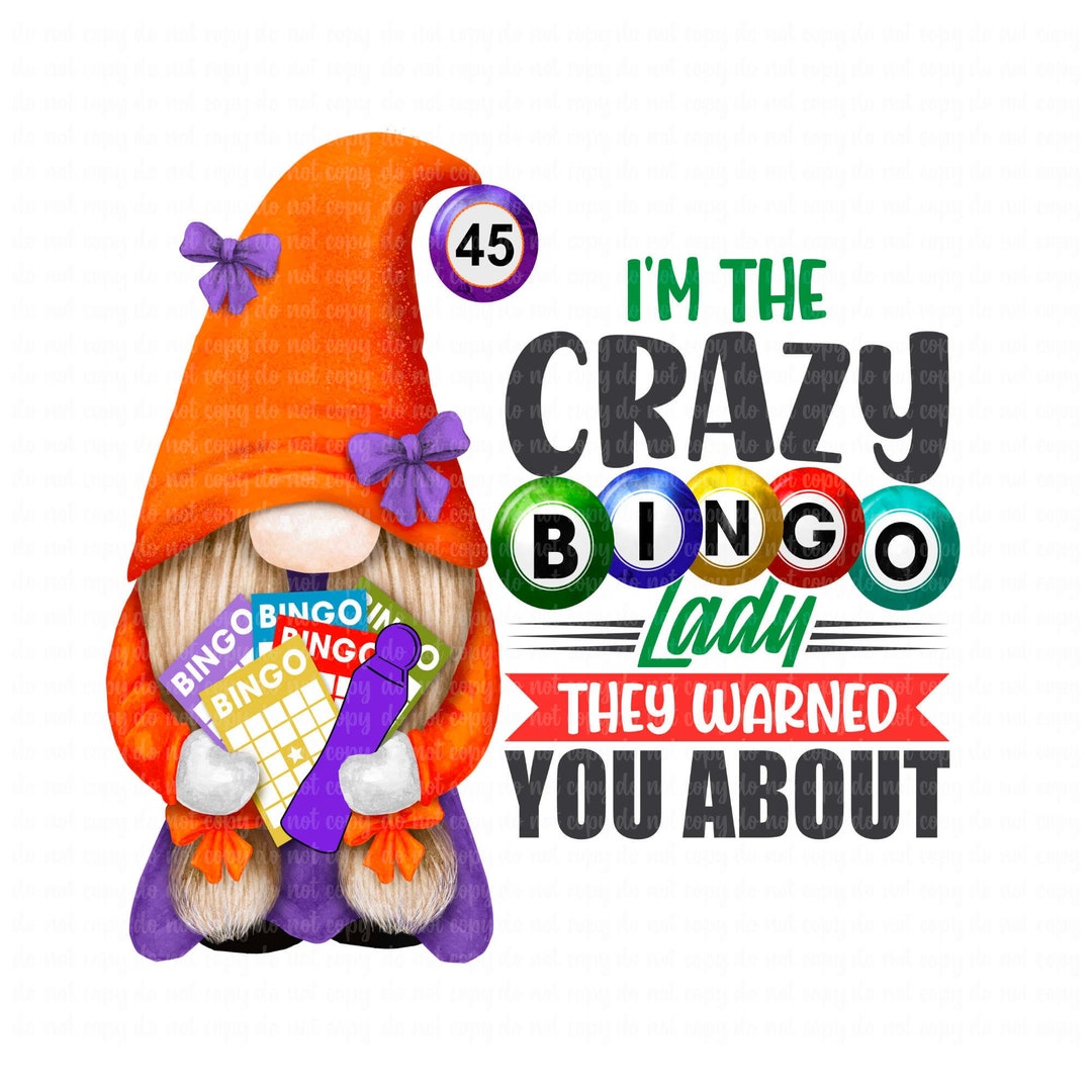 Bingo Gnome Png Sublimation Design Crazy Bingo Lady Png - Etsy