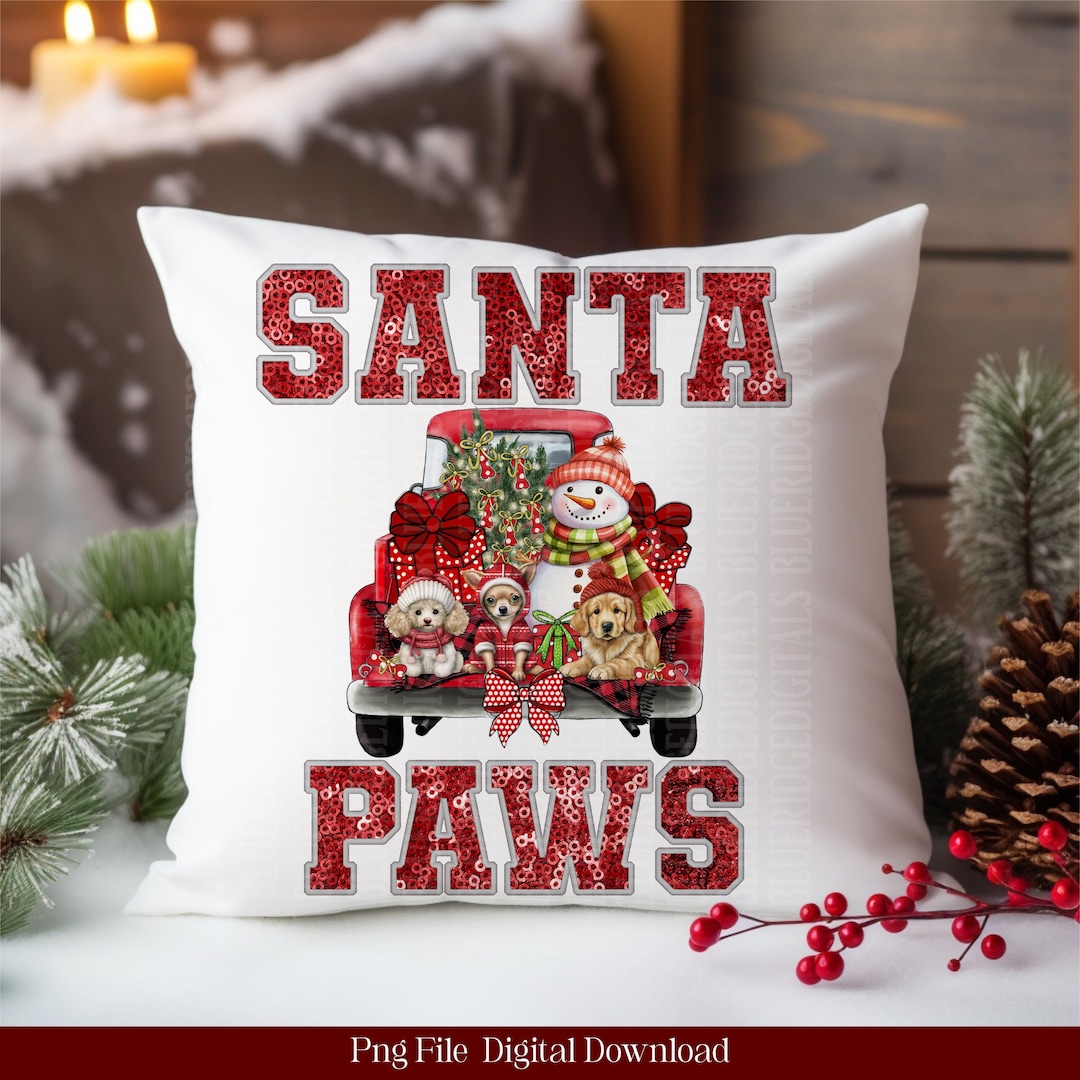 Santa Paws Sublimation Design Christmas Dogs Embroidery Sequins Letters ...