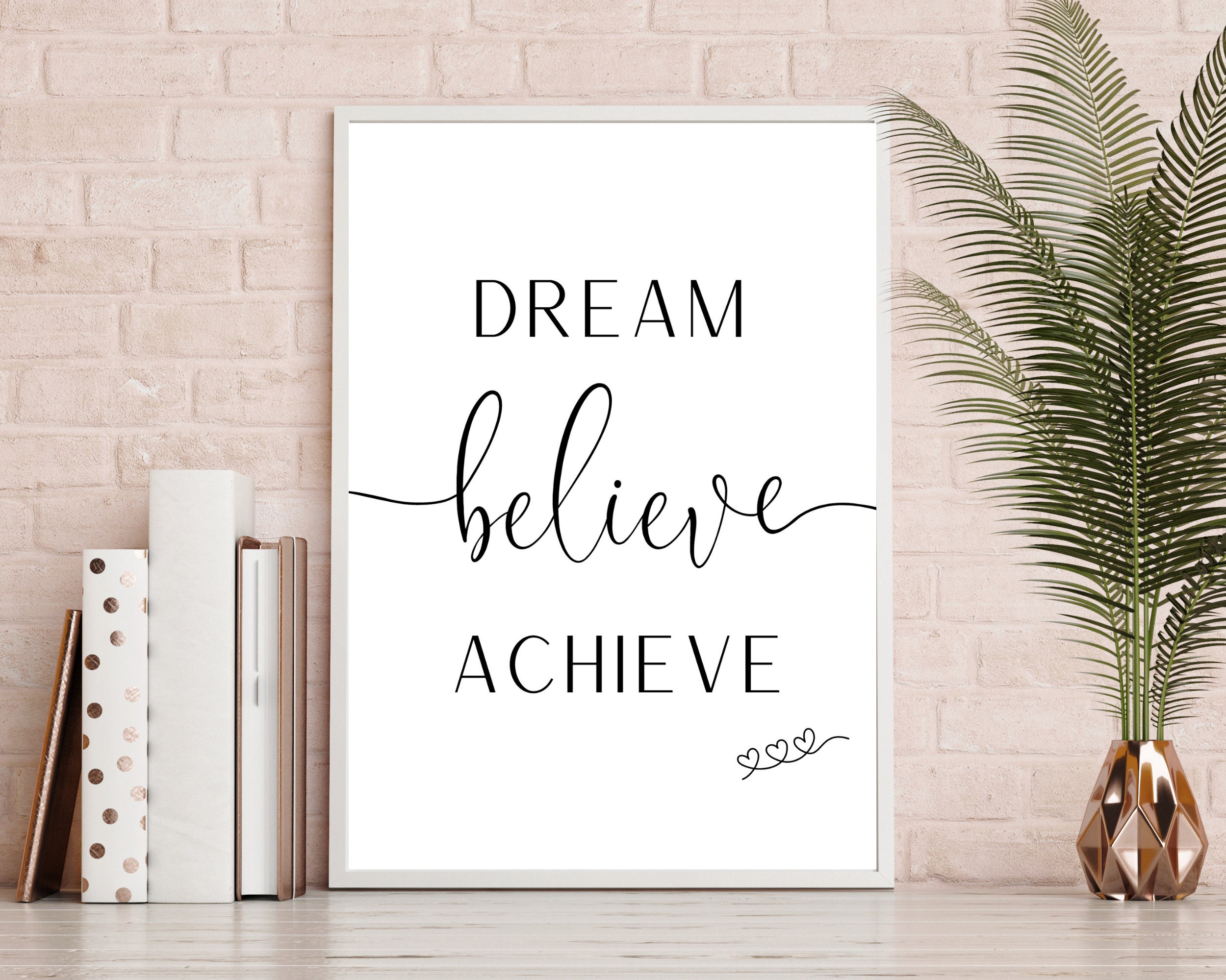 Dream Believe Achieve PRINTABLE Art Motivational Wall Art - Etsy UK