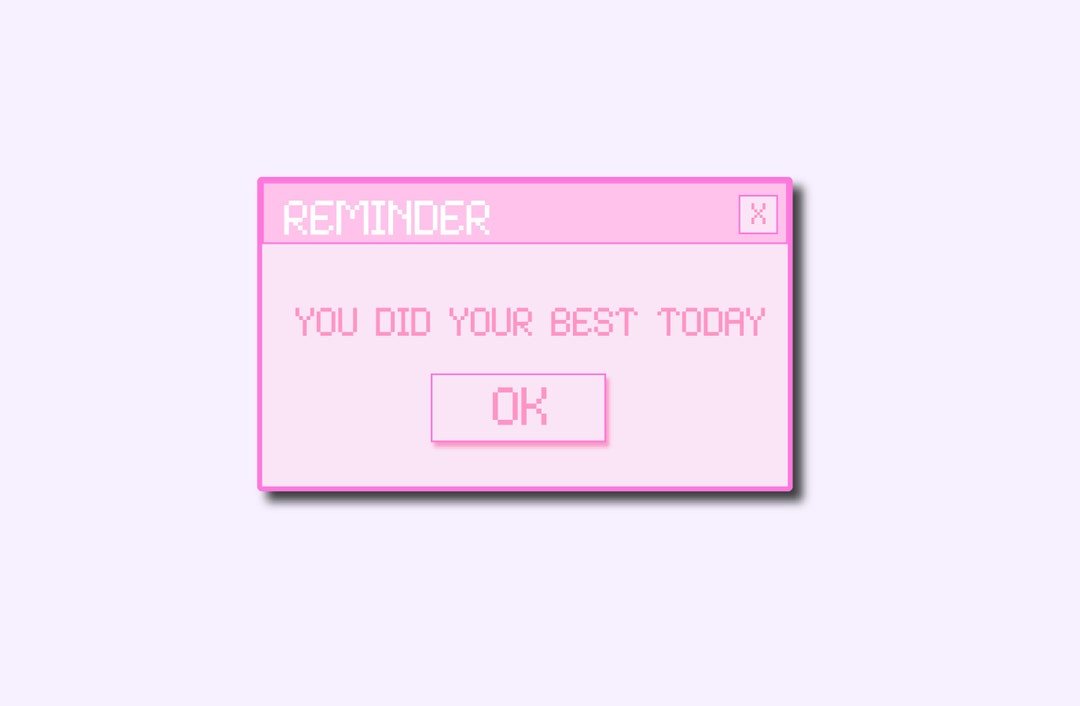 Kawaii Pastel PC Reminder Sticker | Motivational Sayings | You Did Your ...