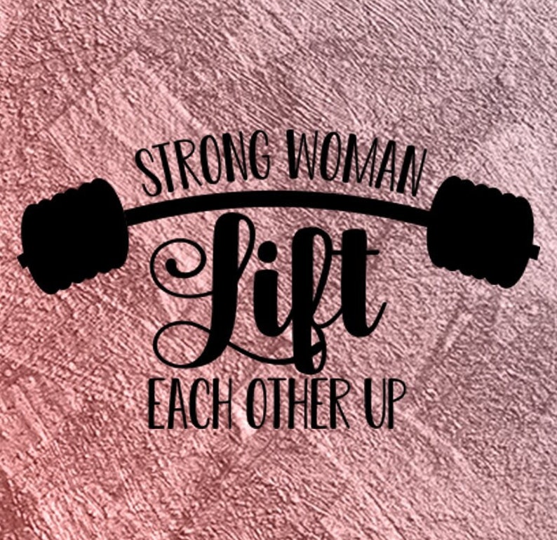Strong Woman LIFT Each Other Up - Etsy