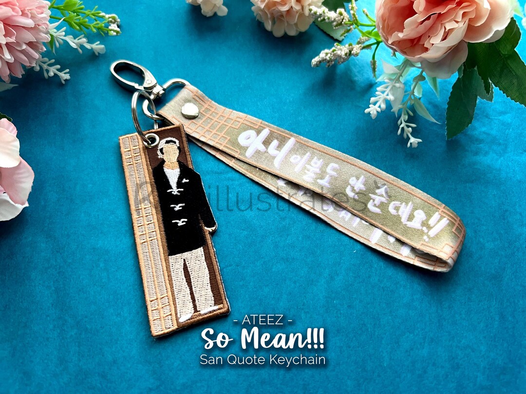 ATEEZ - Keychain | so Mean!! San Quote Keychain - Etsy