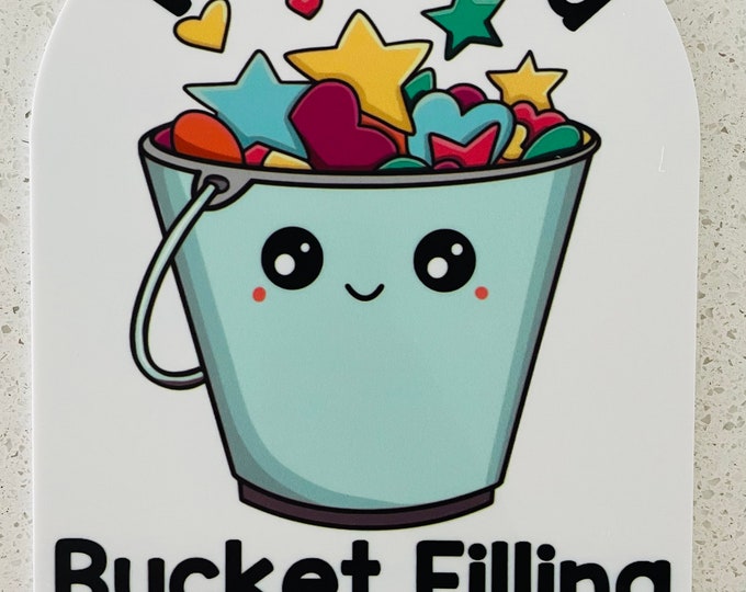 We Are a Bucket Filling Classroom Sign - Classroom Sign - Classroom ...