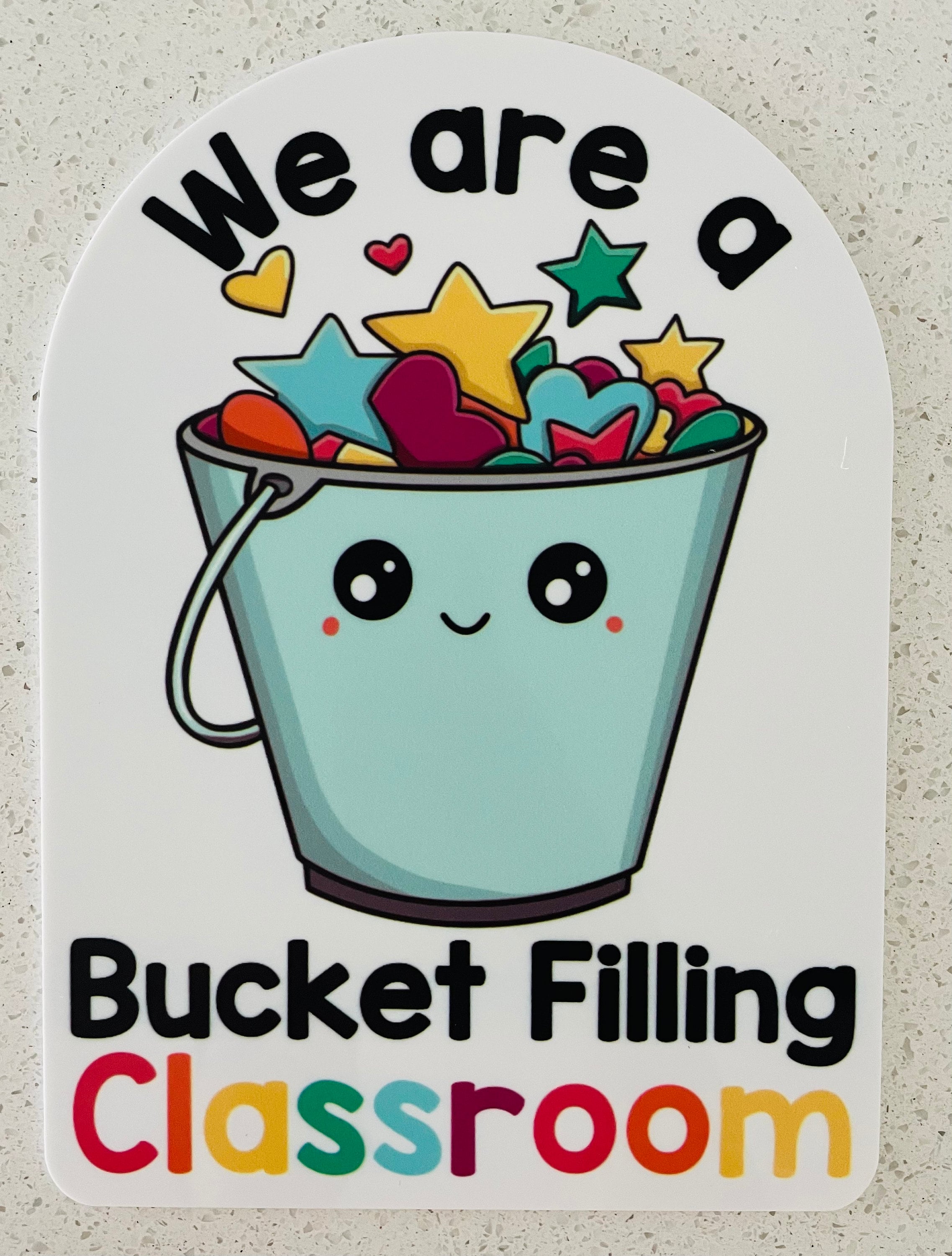 We Are a Bucket Filling Classroom Sign - Classroom Sign - Classroom ...